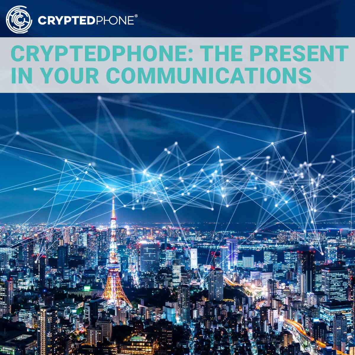 Cryptedphone: The Present in your Communications
